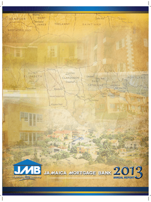 2013 Annual Report - Jamaica Mortgage Bank