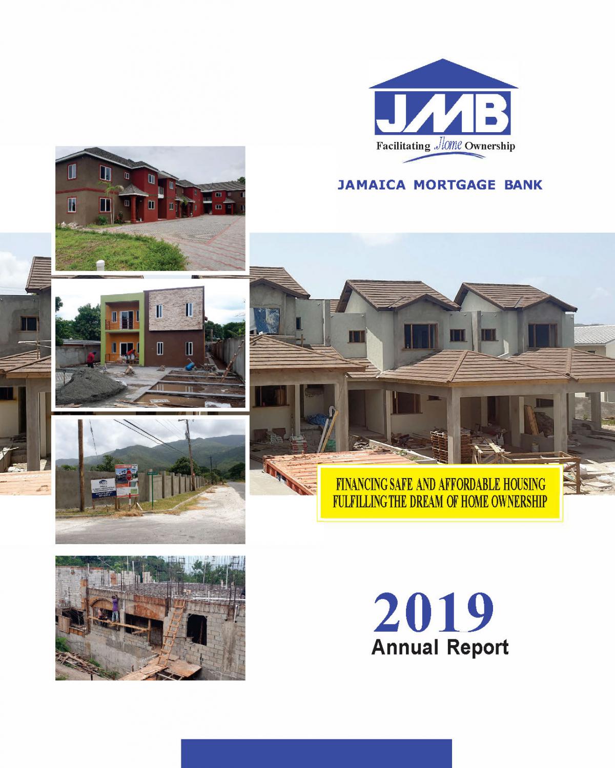 JMB Annual Report 2019 - Jamaica Mortgage Bank